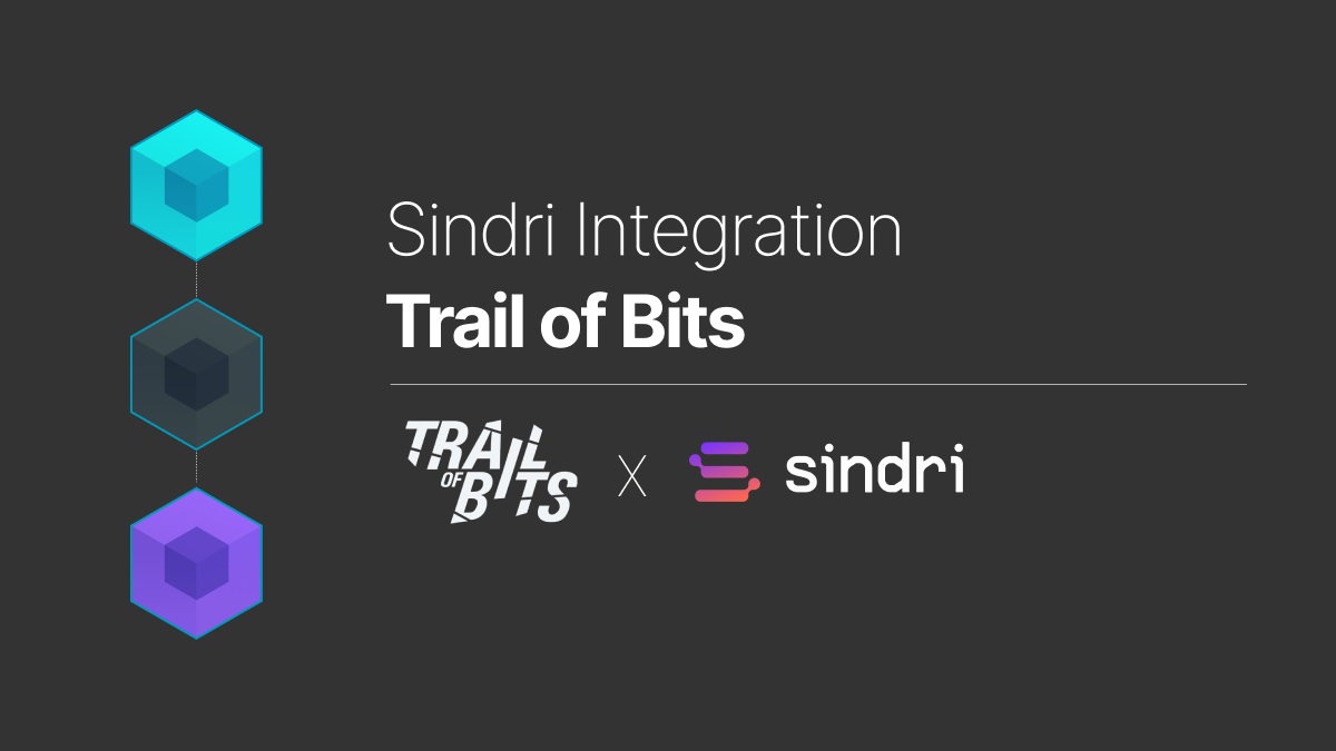 Trail of Bits x Sindri | Sindri